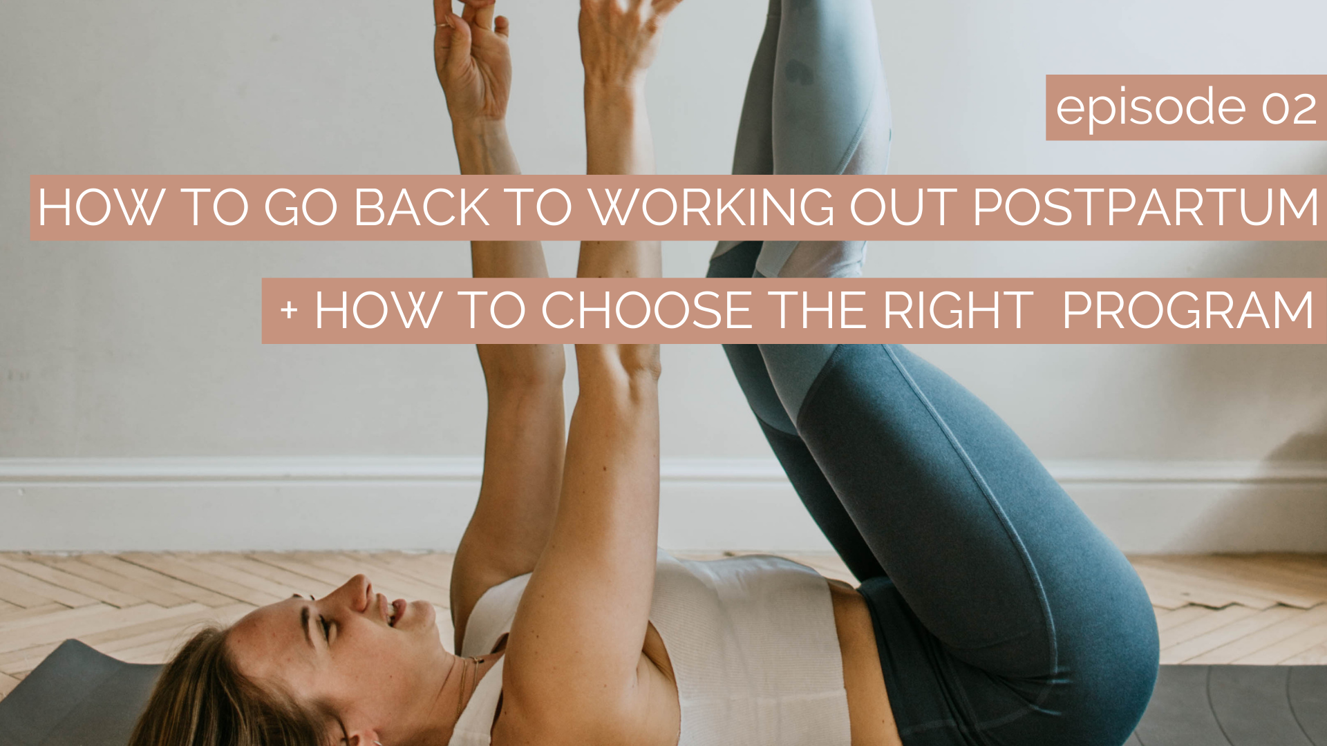 How to go back to working out postpartum? Episode 02 | Bonjour Baby
